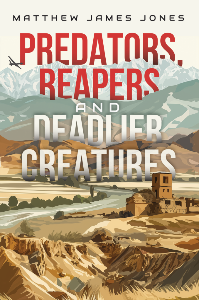 New Fiction by Matthew James Jones: Excerpt from Predators, Reapers ...